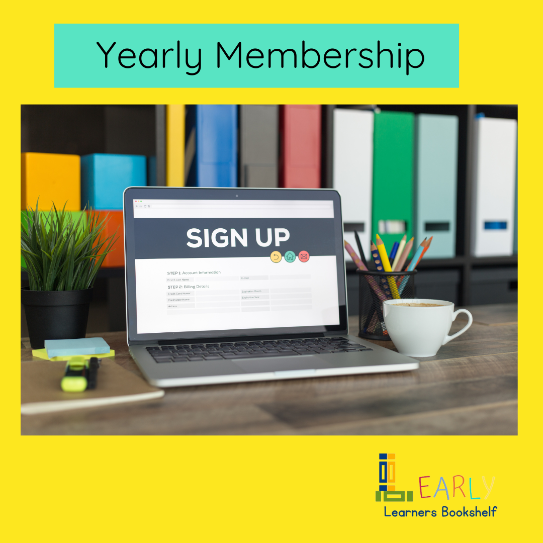 Membership Access (COMING SOON) – Early Learners Bookshelf Ltd.